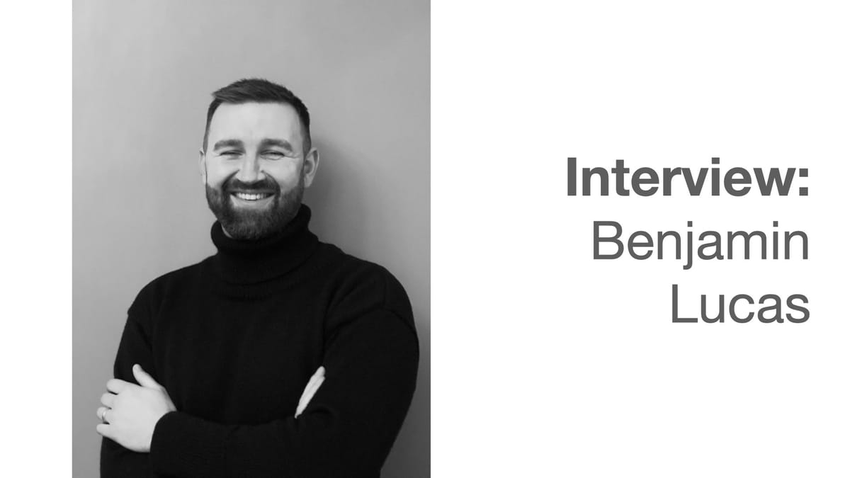 Interview: Benjamin Lucas