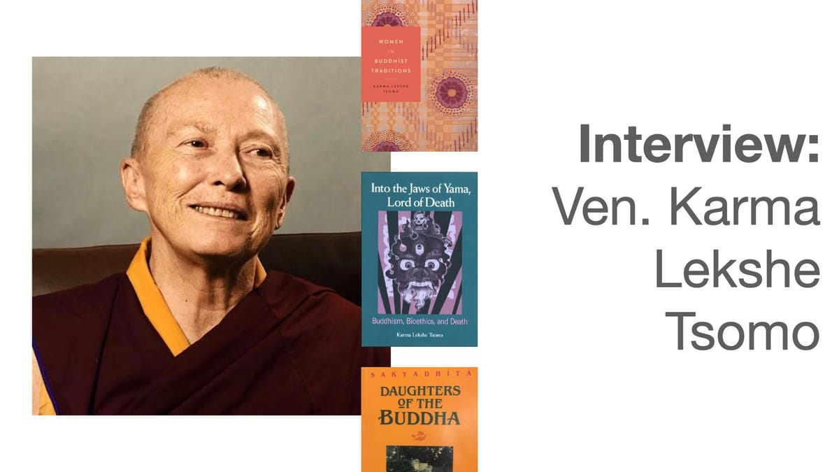 Interview: Ven. Karma Lekshe Tsomo